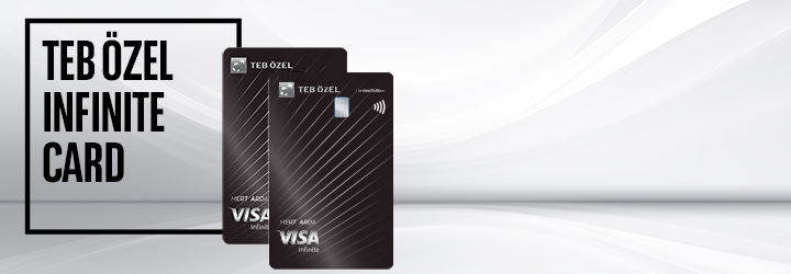 TEB Özel Infinite Card | Türk Ekonomi Bankası
